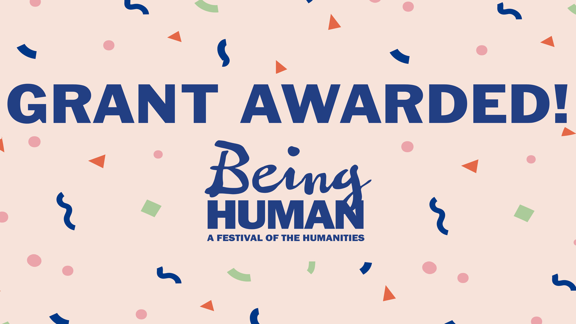 Funding awarded to become a Being Human Festival Hub - Canterbury ...